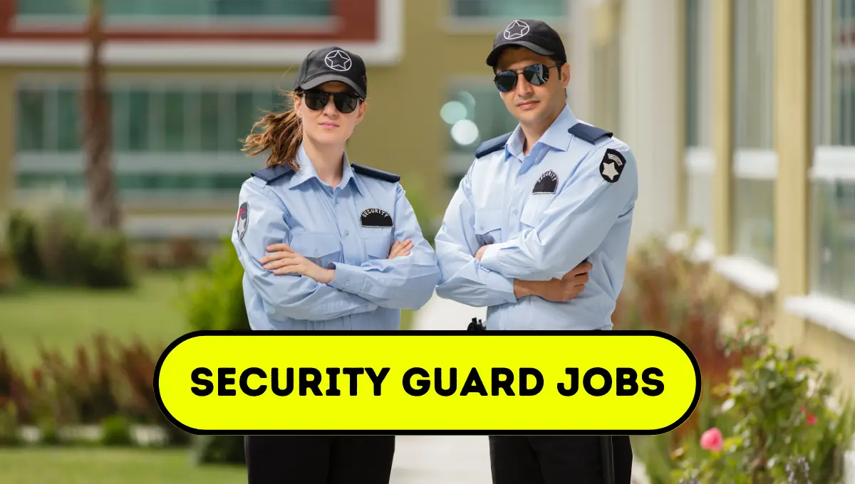 Security Guard Jobs – HowtoWb.com Security Guard Jobs – HowtoWb.com